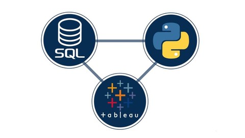 [Udemy Coupon] Python + SQL + Tableau: Integrating Python, SQL, and Tableau