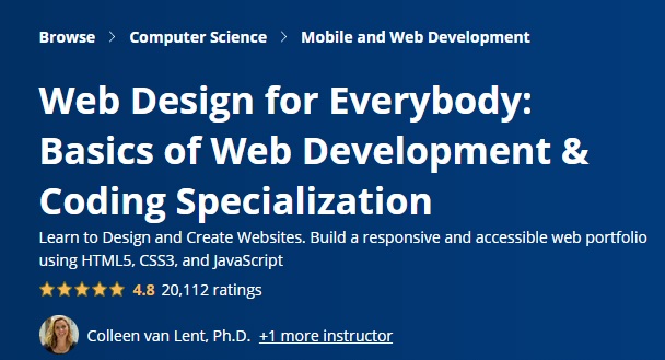 University of Michigan : Web Design for Everybody : Web and Coding Specialization Course 2023 | 3C