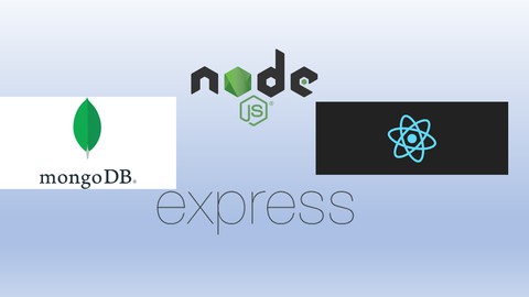 [Coupon] MERN 2024 Edition - MongoDB, Express, React and NodeJS