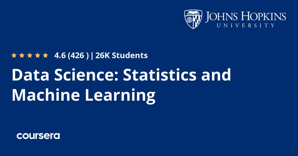 Data Science: Statistics and Machine Learning Specialization | Johns ...