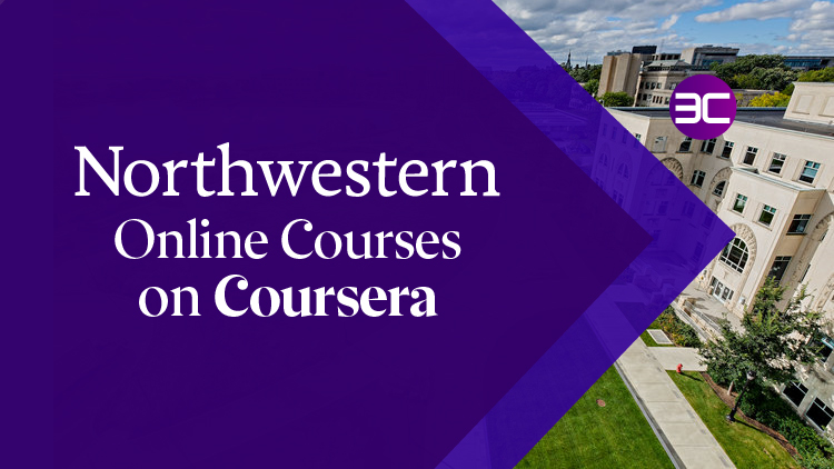 40+Best Northwestern University Online Courses 2025 on Coursera | 3C