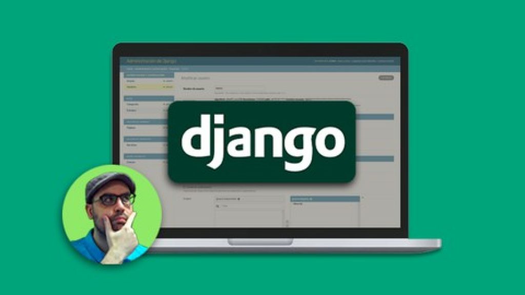 [$9.99] Curso Práctico de Django con Python: Desarrollo Web Backend