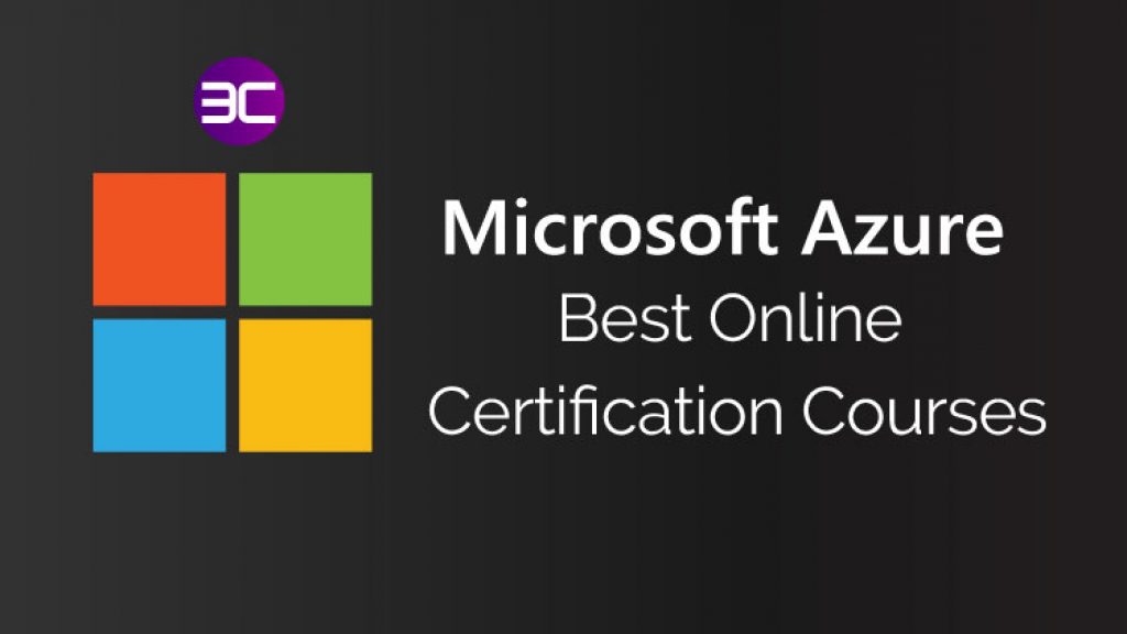 20+ Best Microsoft Azure Online Courses & Certifications 2025 | 3C