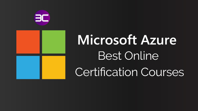 20+ Best Microsoft Azure Online Courses & Certifications 2025 | 3C