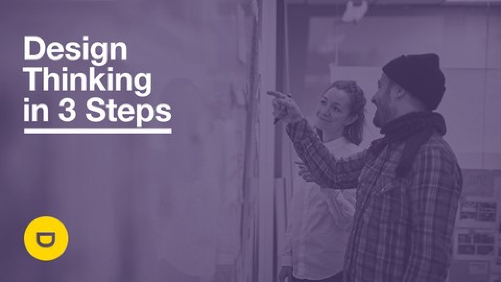 [Udemy Coupon] Design Thinking in 3 Steps