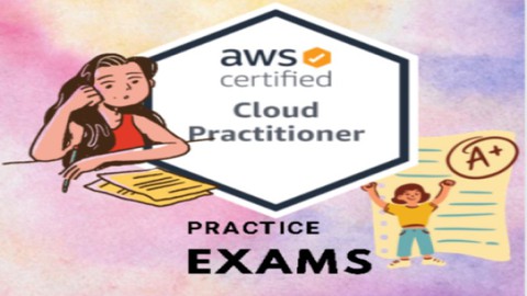 [Udemy Coupon] 6 Practice Exams | AWS Certified Cloud Practitioner CLF-C02