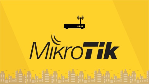 [Udemy Coupon] Kursus Mikrotik Terlengkap, Lebih dari 100 Video Tutorial!